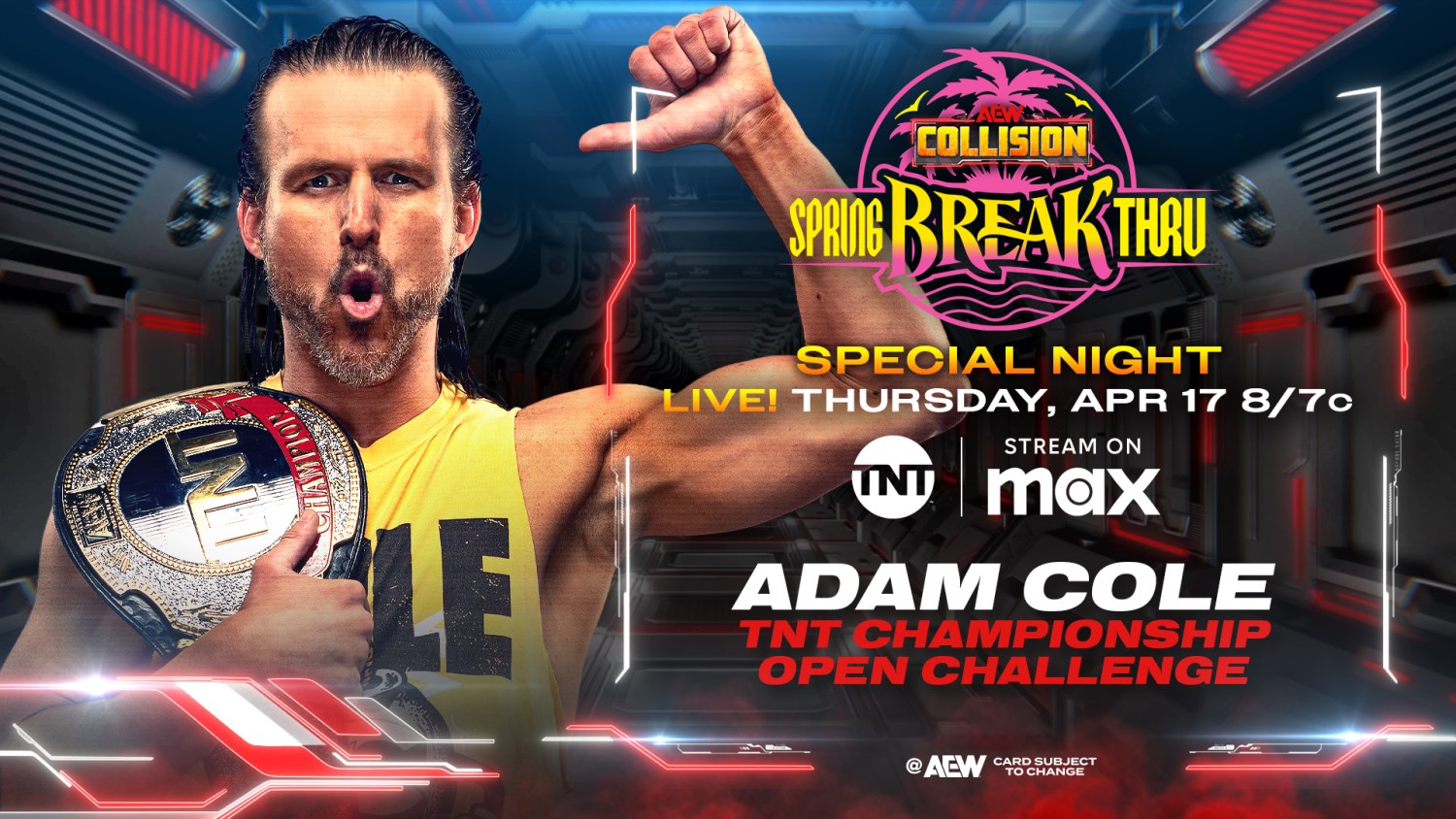 AEW Collision Spring BreakThru Results: April 17, 2025 - Open Challenge TNT Championship Match ...