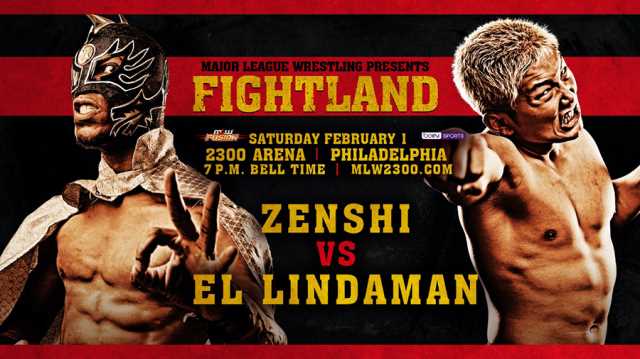 Zenshi vs. El Lindaman Has Been Added To The Upcoming MLW: FIGHTLAND ...